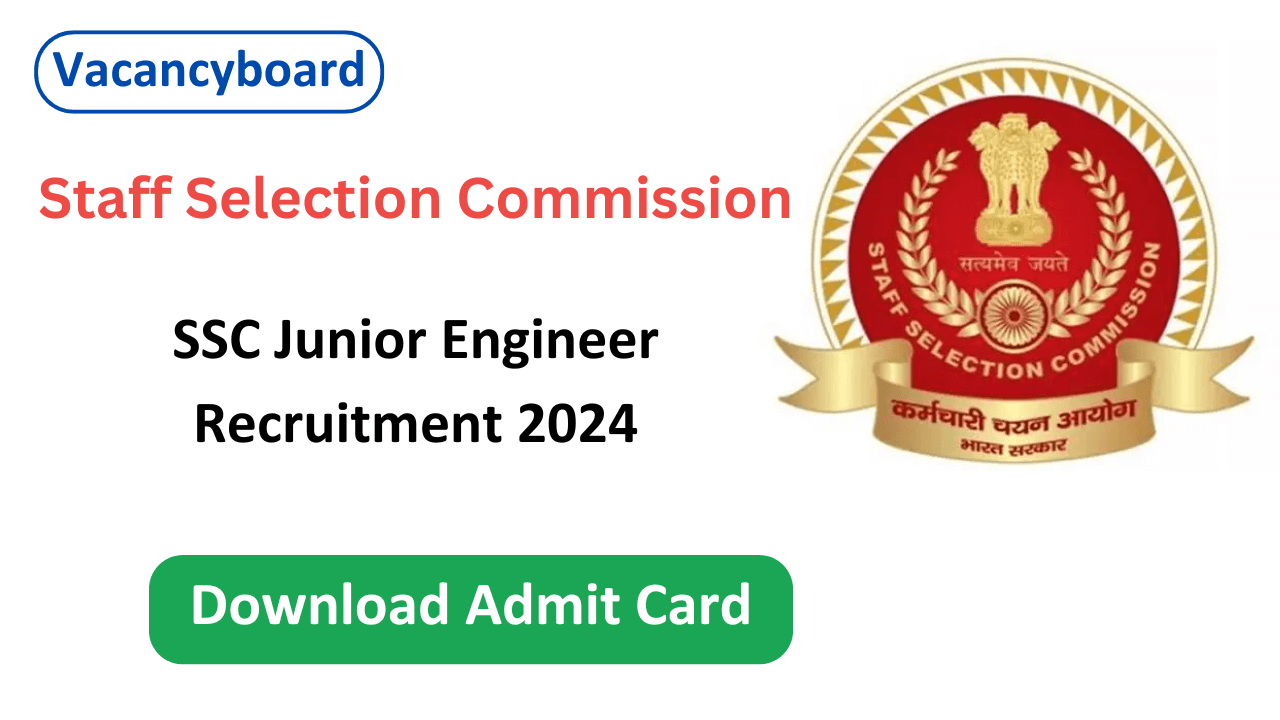 SSC Junior Engineer Recruitment 2024: Admit Card Now Available for ...